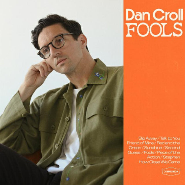 Dan Croll: Dan Croll - Fools – Jacaranda Records